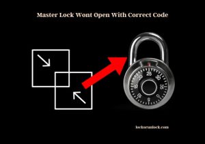 Master Lock Challenges - Why It Won't Open Even with the Right Code ...